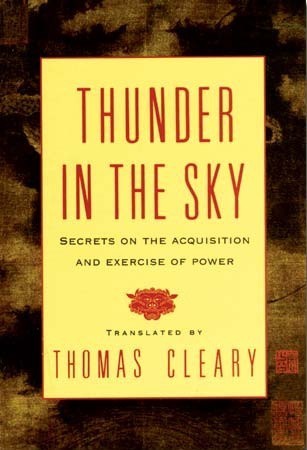 Thunder in the Sky: Secrets on the Acquisition and Exercise of Power by ...