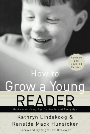 How to Grow a Young Reader: A Parent's Guide to Books for Kids by ...