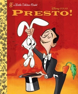 Presto! (Disney/Pixar) by Walt Disney Company | Goodreads