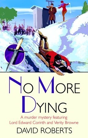 No More Dying by David Roberts | Goodreads