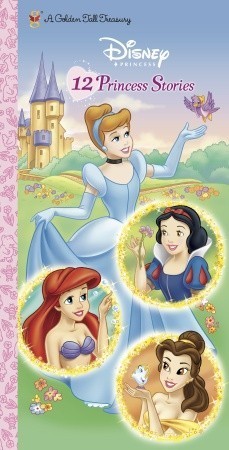 12 Princess Stories by Walt Disney Company | Goodreads