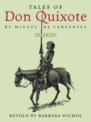 Tales of Don Quixote, Book II by Barbara Nichol | Goodreads