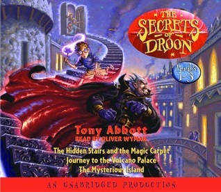 The Secrets of Droon: Volume I: Books 1-3 by Tony Abbott | Goodreads