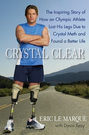 Crystal Clear: The Inspiring Story of How an Olympic Athlete Lost His ...