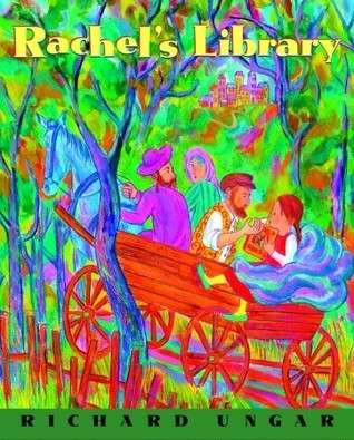 Rachel's Library by Richard Ungar | Goodreads