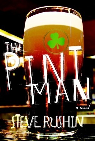 The Pint Man by Steve Rushin | Goodreads