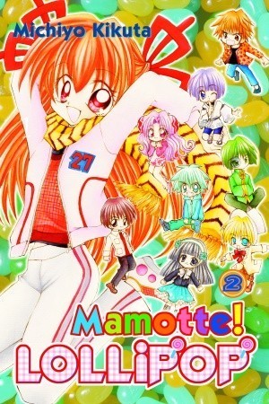 Mamotte! Lollipop, Vol. 02 by Michiyo Kikuta | Goodreads