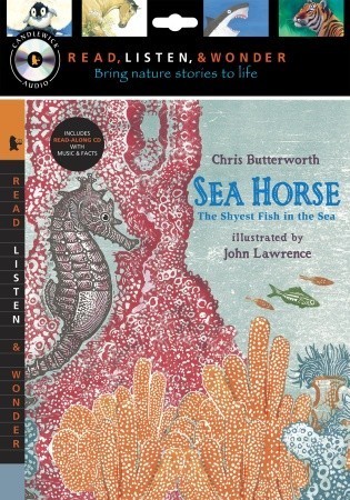 Sea Horse: The Shyest Fish in the Sea: Read, Listen, & Wonder by Chris ...
