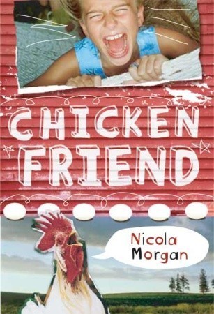 Chicken Friend by Nicola Morgan | Goodreads