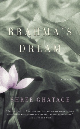 Brahma's Dream by Shree Ghatage | Goodreads