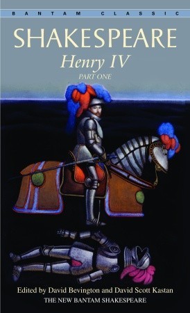Henry IV, Part One by William Shakespeare | Goodreads