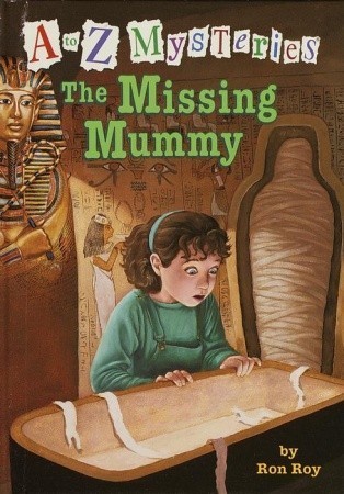 The Missing Mummy by Ron Roy | Goodreads