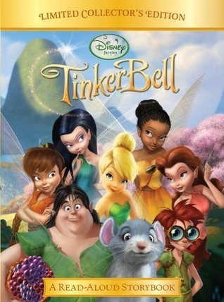 TinkerBell: A Read-Aloud Storybook by Walt Disney Company | Goodreads