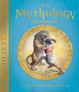 The Mythology Handbook: A Course in Ancient Greek Myths by Lady Hestia ...