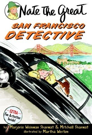 Nate the Great San Francisco Detective by Marjorie Weinman Sharmat ...