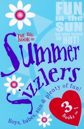 The Big Book of Summer Sizzlers by Various | Goodreads