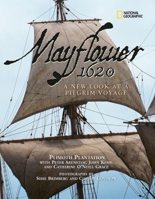 Mayflower 1620: A New Look at a Pilgrim Voyage by Plimoth Plantation ...