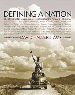 Defining a Nation: Our America and the Sources of Its Strength by David ...
