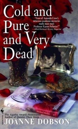 Cold and Pure and Very Dead by Joanne Dobson | Goodreads