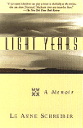 Light Years: A Memoir by Le Anne Schreiber | Goodreads