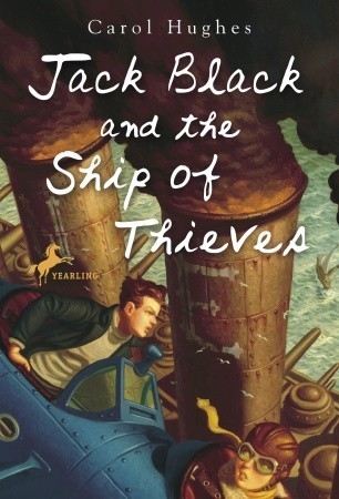 Jack Black and the Ship of Thieves by Carol Hughes | Goodreads