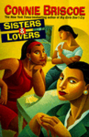 Sisters & Lovers by Connie Briscoe | Goodreads