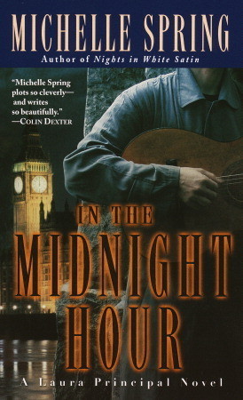 In the Midnight Hour (Laura Principal, #5) by Michelle Spring | Goodreads