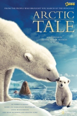 Arctic Tale: A Companion to the Major Motion Picture by Linda ...
