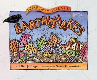 Earthquakes (Jump Into Science) by Ellen Prager | Goodreads