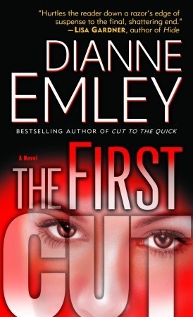 The First Cut: A Novel (Nan Vining) by Dianne Emley | Goodreads
