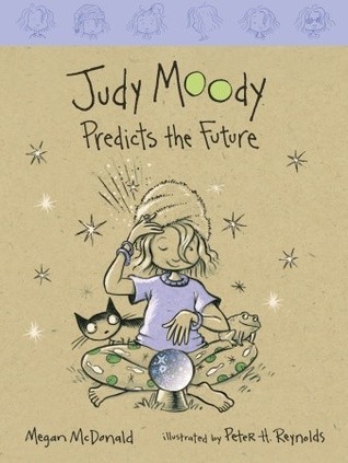 Judy Moody Predicts the Future by Megan McDonald | Goodreads