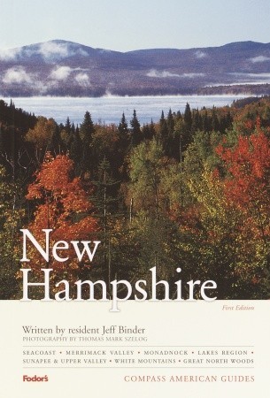 Compass American Guides: New Hampshire by Fodor's | Goodreads
