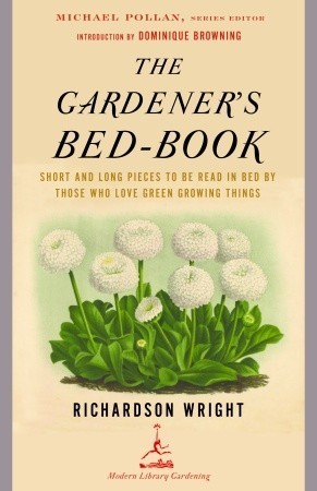 The Gardener's Bed-Book: Short and Long Pieces to Be Read in Bed by ...