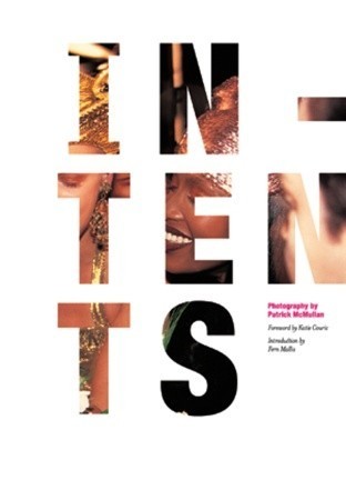 Intents by Patrick McMullan | Goodreads