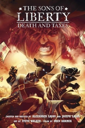 Death and Taxes (The Sons of Liberty #2) by Alexander Lagos | Goodreads