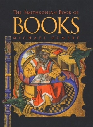 The Smithsonian Book of Books by Michael Olmert | Goodreads