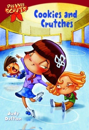 Cookies and Crutches (Pee Wee Scouts, #1) by Judy Delton | Goodreads