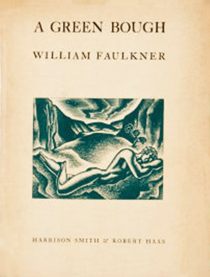 A Green Bough by William Faulkner | Goodreads