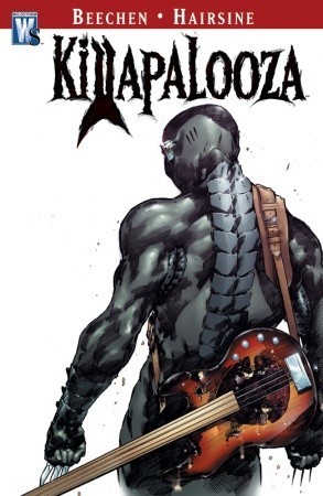 Killapalooza by Adam Beechen | Goodreads