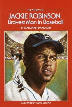 The Story of Jackie Robinson: Bravest Man in Baseball by Margaret ...