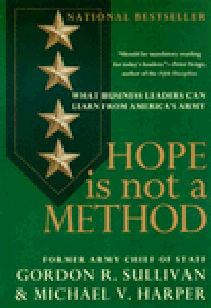 Hope Is Not a Method: What Business Leaders Can Learn from America's ...