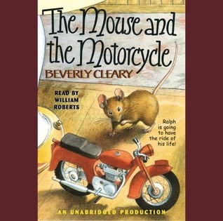 The Mouse and the Motorcycle by Beverly Cleary | Goodreads