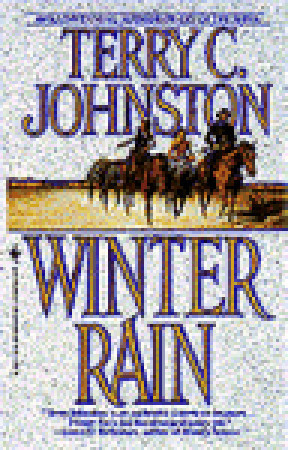 Winter Rain by Terry C. Johnston | Goodreads