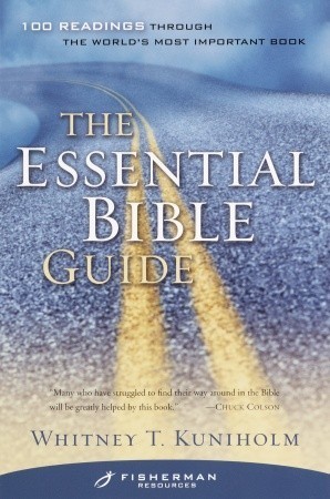 The Essential Bible Guide: 100 Readings Through the World's Most ...