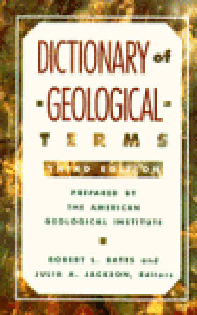 Dictionary of Geological Terms by Robert L Bates | Goodreads