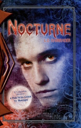 Nocturne by L.D. Harkrader | Goodreads