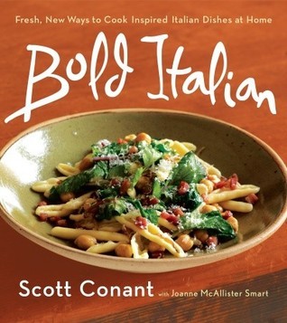 Bold Italian by Scott Conant | Goodreads