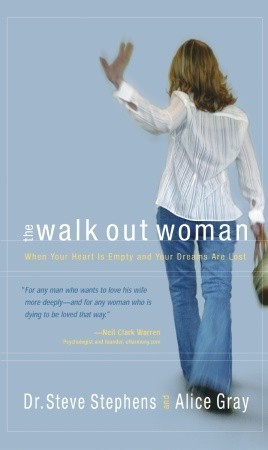 The Walk-Out Woman : When Your Heart is Empty and Your Dreams Are Lost ...