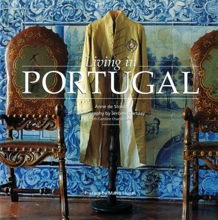 Living in Portugal (Living in ... Series) by Anne De Stoop | Goodreads