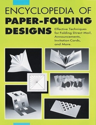 Encyclopedia of Paper-Folding Design by Natsumi Akabane | Goodreads